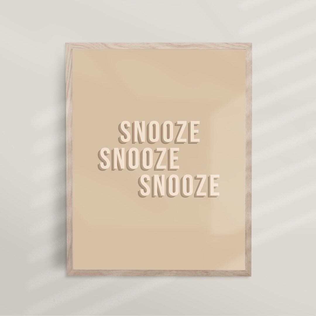 Snooze Snooze | Typography Art, Scandinavian Minimal, Boho Modern ...