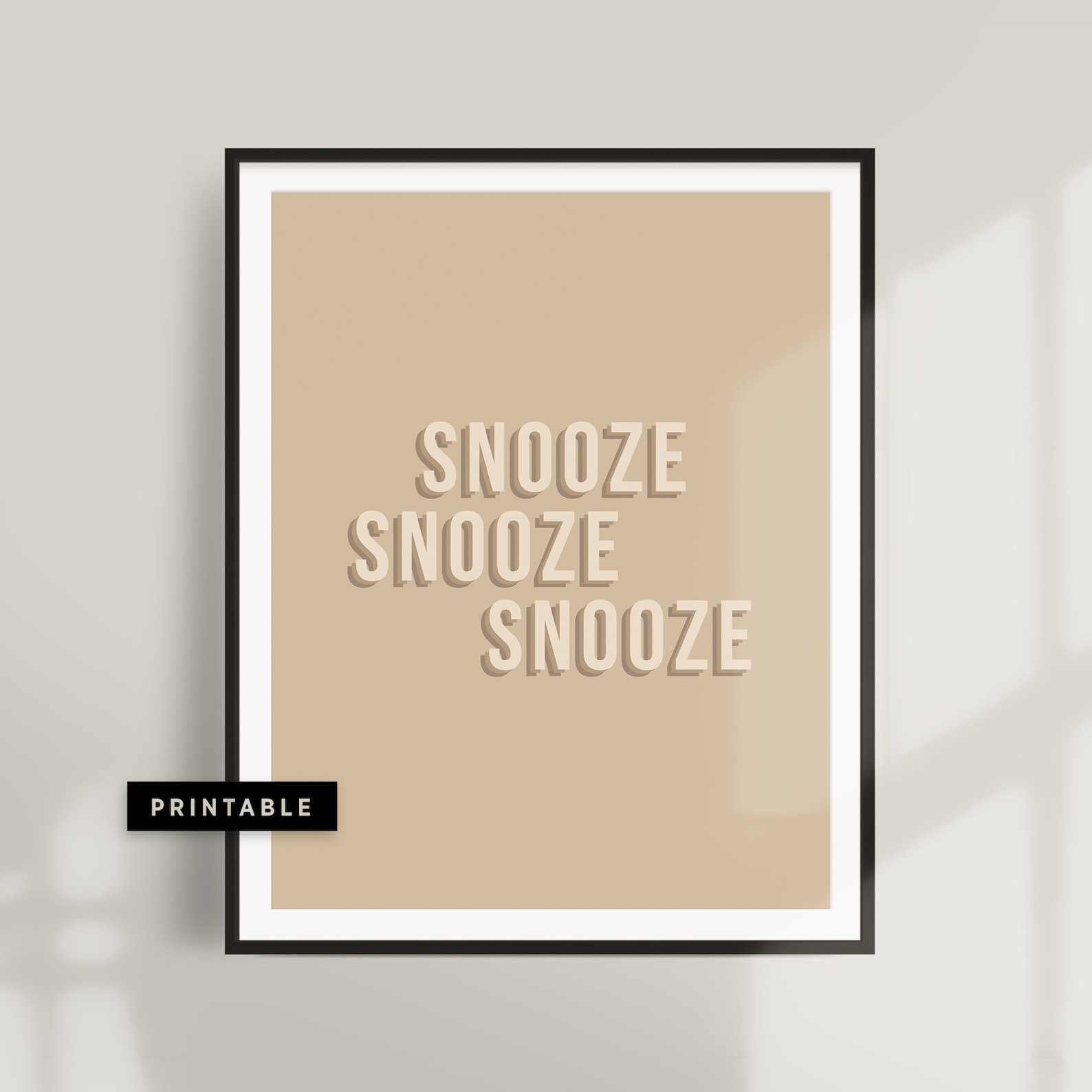 Snooze Snooze Typography Art, Scandinavian Minimal, Boho Modern, Snooze ...