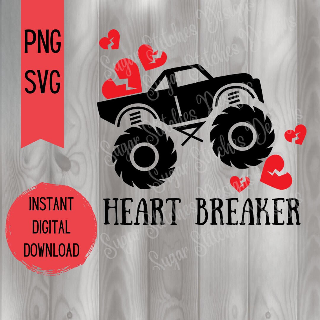 Heartbreaker Design, PNG, SVG, Valentine’s Day, Monster Truck, Digital ...