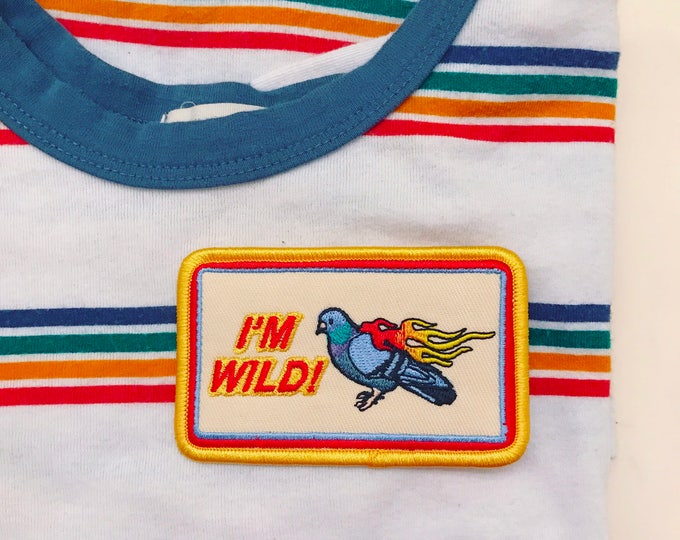 Im Wild! Flamin Pigeon Embroidered Patch, Iron on Patch, Sew on Patch ...