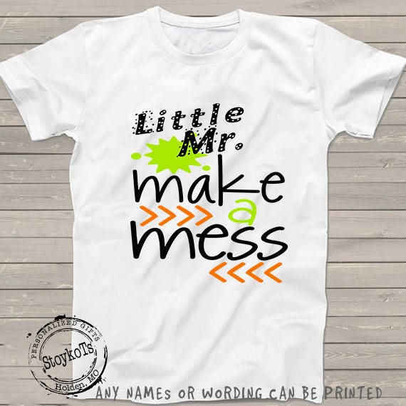 Little Mister Make a Mess funny shirts for kids first day of school pre ...