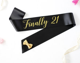 21 Birthday Finally 21 Sash Finally Legal Sash 21st - Etsy