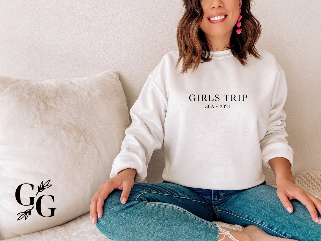 Girls Trip Sweatshirt - Sweatshirt - Girls Trip - Girls Weekend - Girls ...