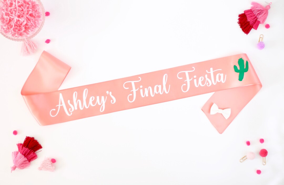 Personalized Fiesta Bachelorette Sash in Font #7 - Final Fiesta Sash ...