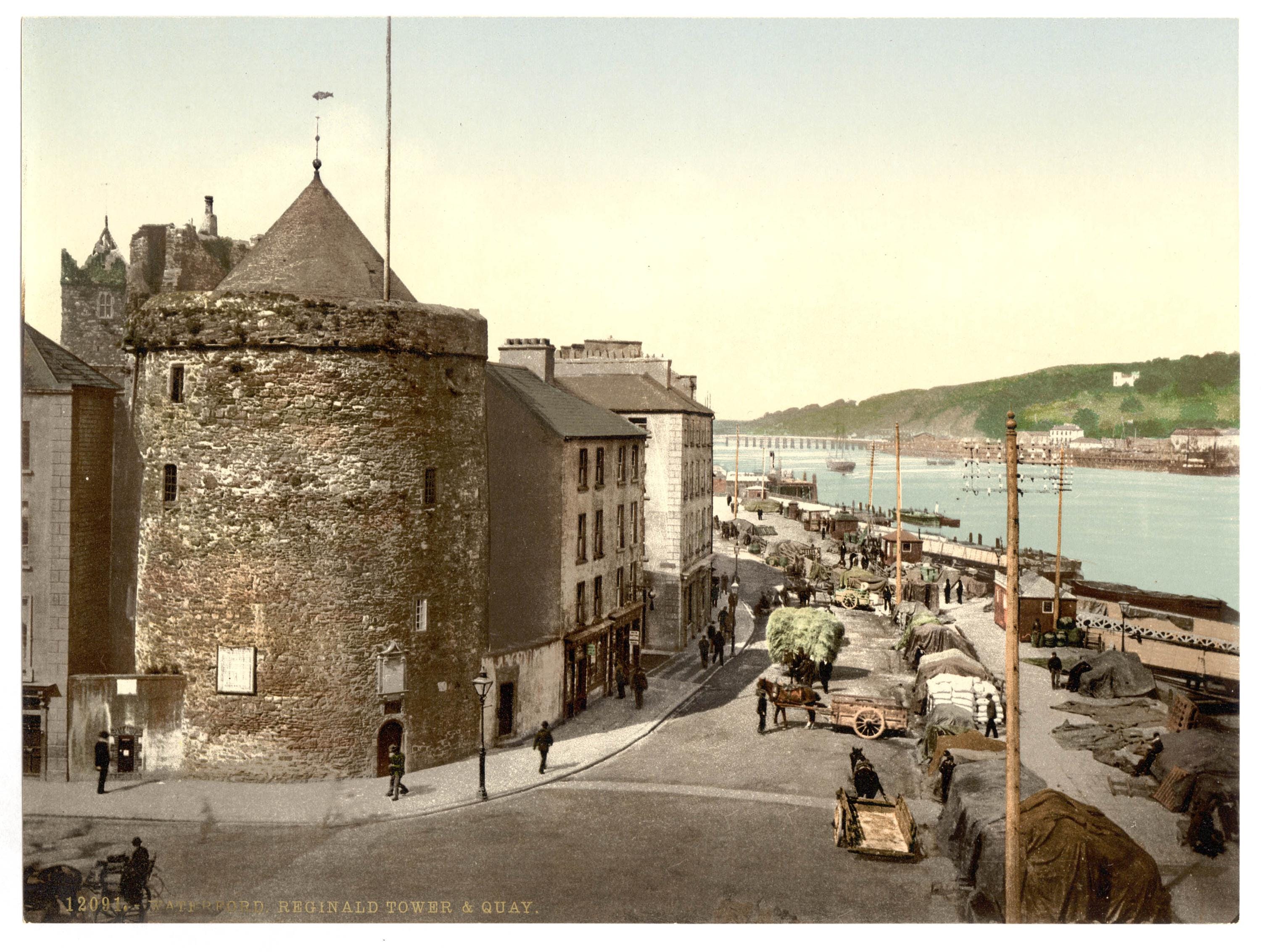 Reginald Tower and Quay, Waterford. County Waterford, Ireland] 1890 ...