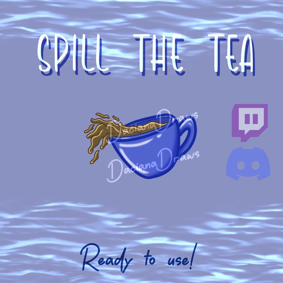 Spill the Tea Emote - Etsy