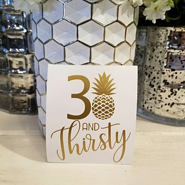Thirsty 30 - Etsy