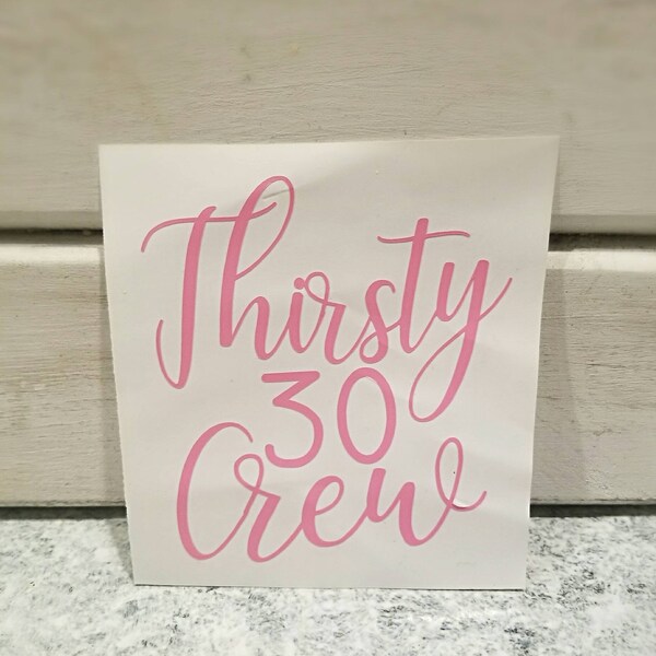 Thirsty 30 - Etsy
