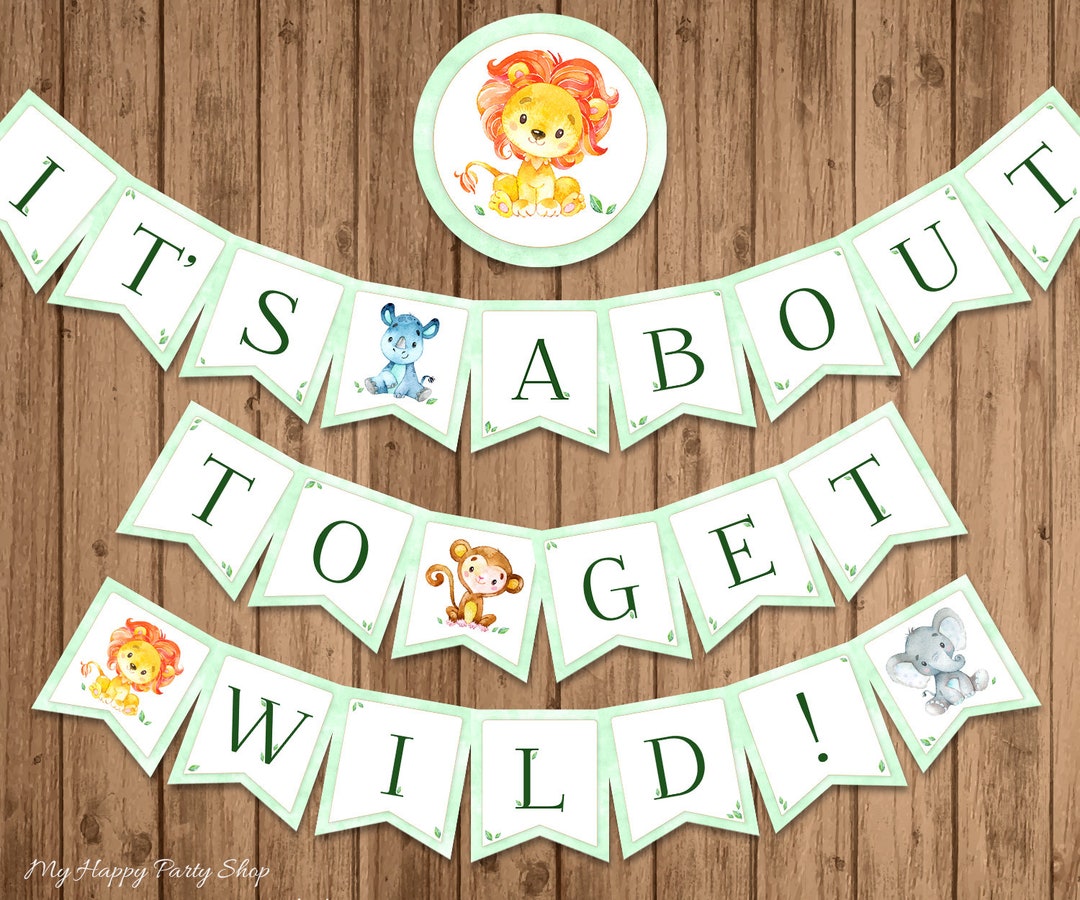 Its About to Get Wild Banner, PRINTABLE, Safari Animals Banner, Twins ...