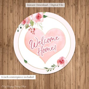 Welcome Home Banner, PRINTABLE, Roses Homecoming Banner, Housewarming ...