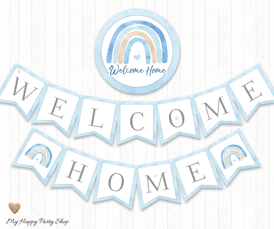 Rainbow Welcome Home Banner, PRINTABLE, Welcome Baby, Blue Rainbow, Boy ...