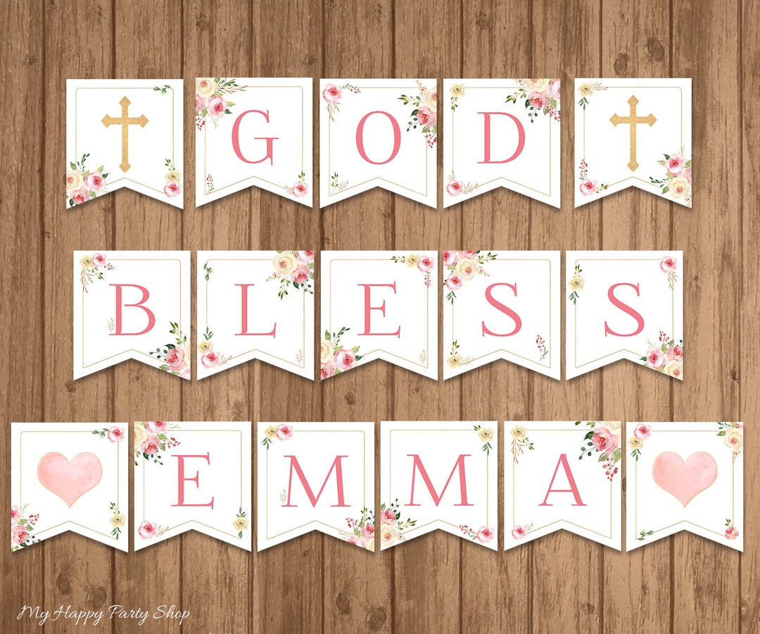 Custom God Bless Banner, PRINTABLE, DIY, Blush Roses, Girl, Baptism ...