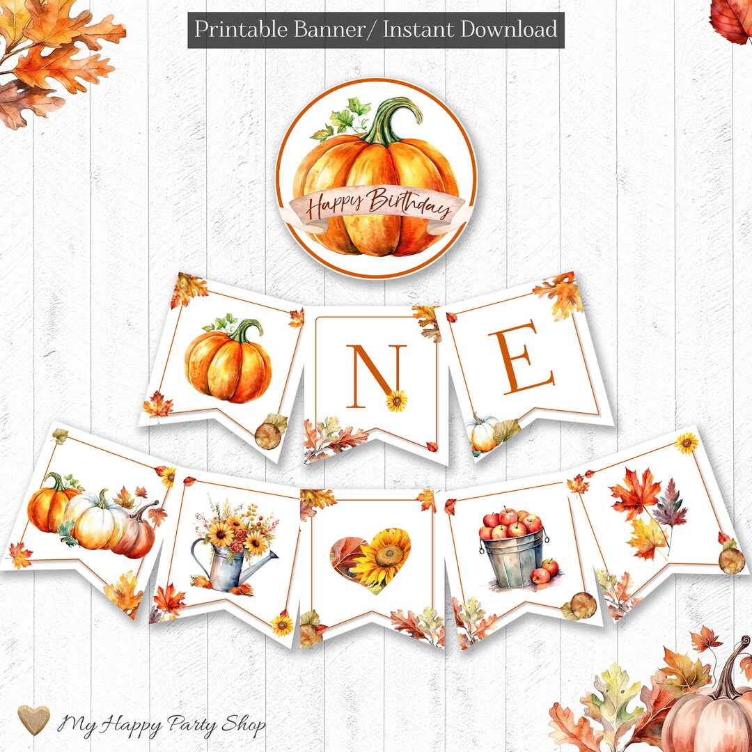Pumpkin Birthday Banner, PRINTABLE, One Banner, Fall Birthday Banner ...