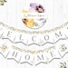 Welcome Home Banner, PRINTABLE, Floral Homecoming Banner, Housewarming ...