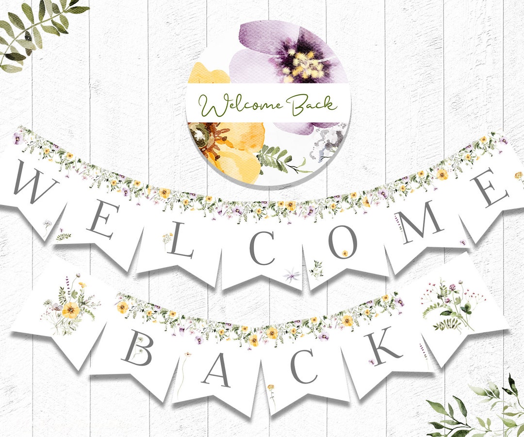 Welcome Back Banner, PRINTABLE, Floral Homecoming Banner, Welcome Back ...