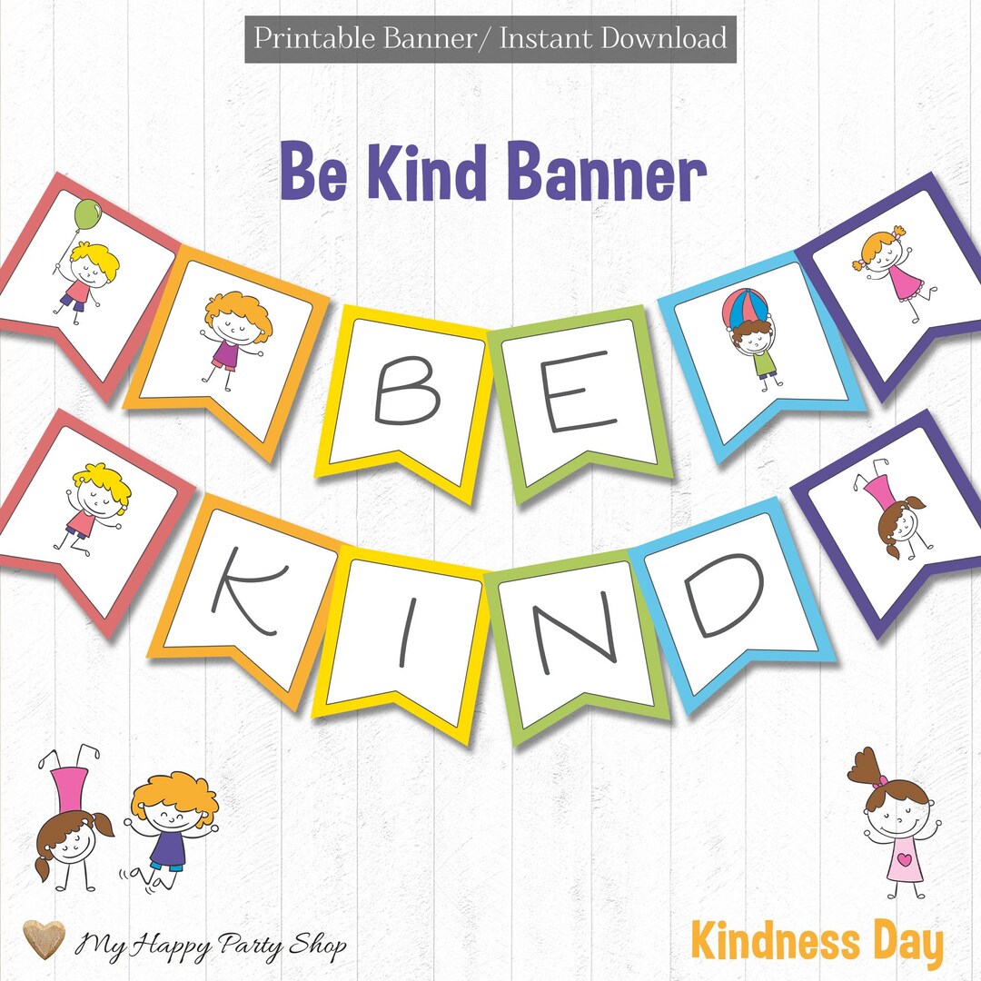 Be Kind Banner | PRINTABLE | Kids Room Decor | Kindness Day Banner ...