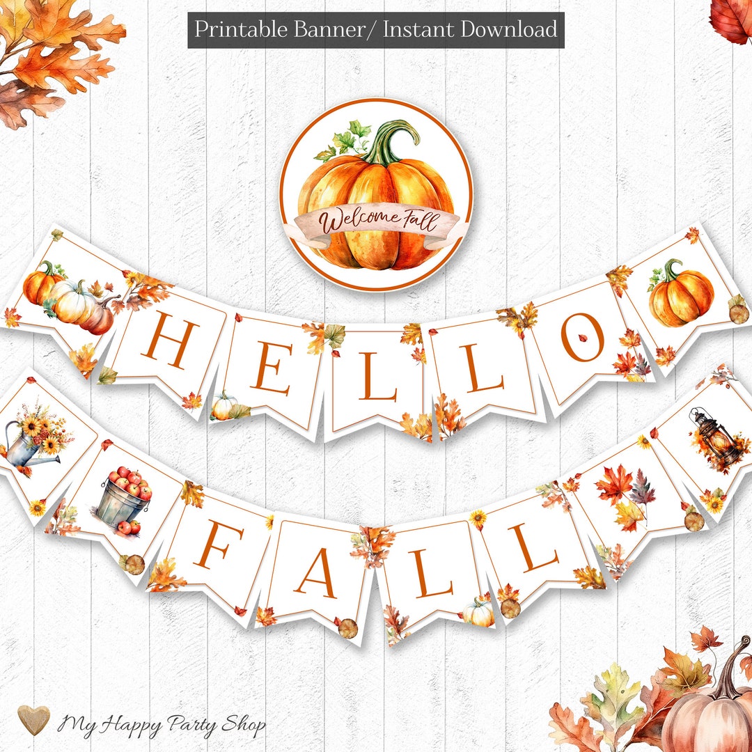 Hello Fall Banner, PRINTABLE, Welcome Fall Flag, Fall Party Decor ...