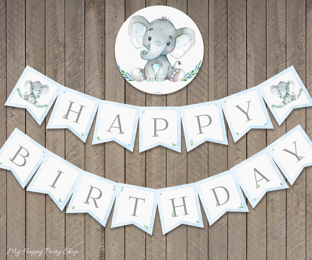 Blue Elephant Happy Birthday Banner, PRINTABLE, 1st Birthday, First ...