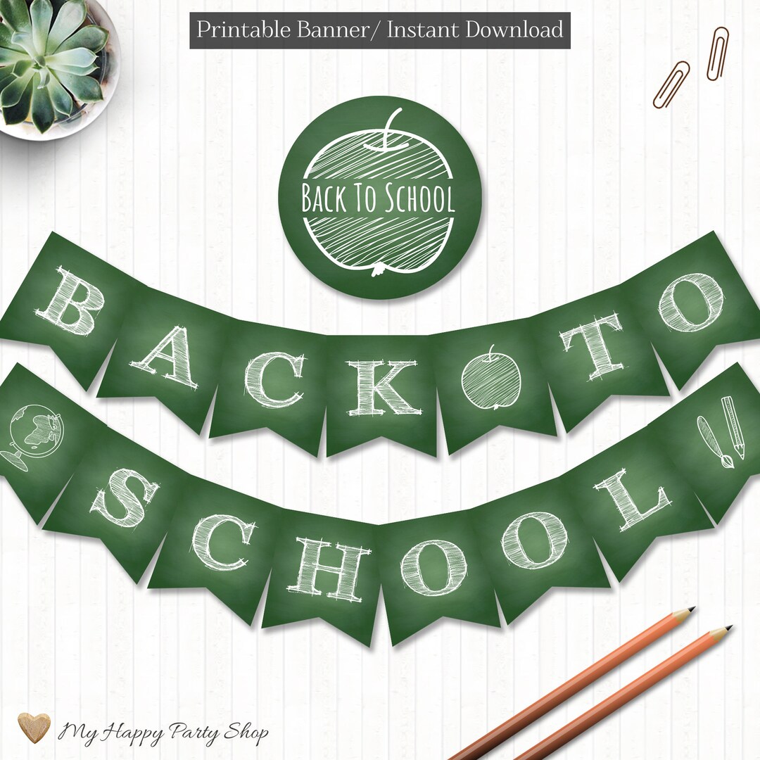 Back to School Banner, PRINTABLE, Back to School Party Decor, End of ...