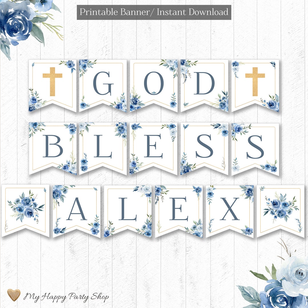 Blue God Bless Banner, PRINTABLE, Custom Banner, Boy Baptism Decor ...