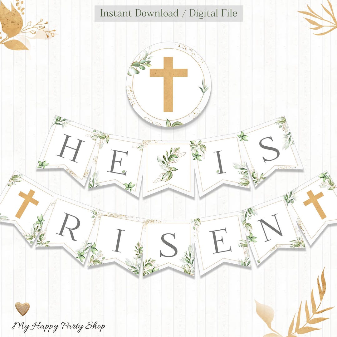 He Is Risen Banner Printable Easter Decor Christian Party Banner He Is Risen Banner Printable Easter Decor Christian Party Banner