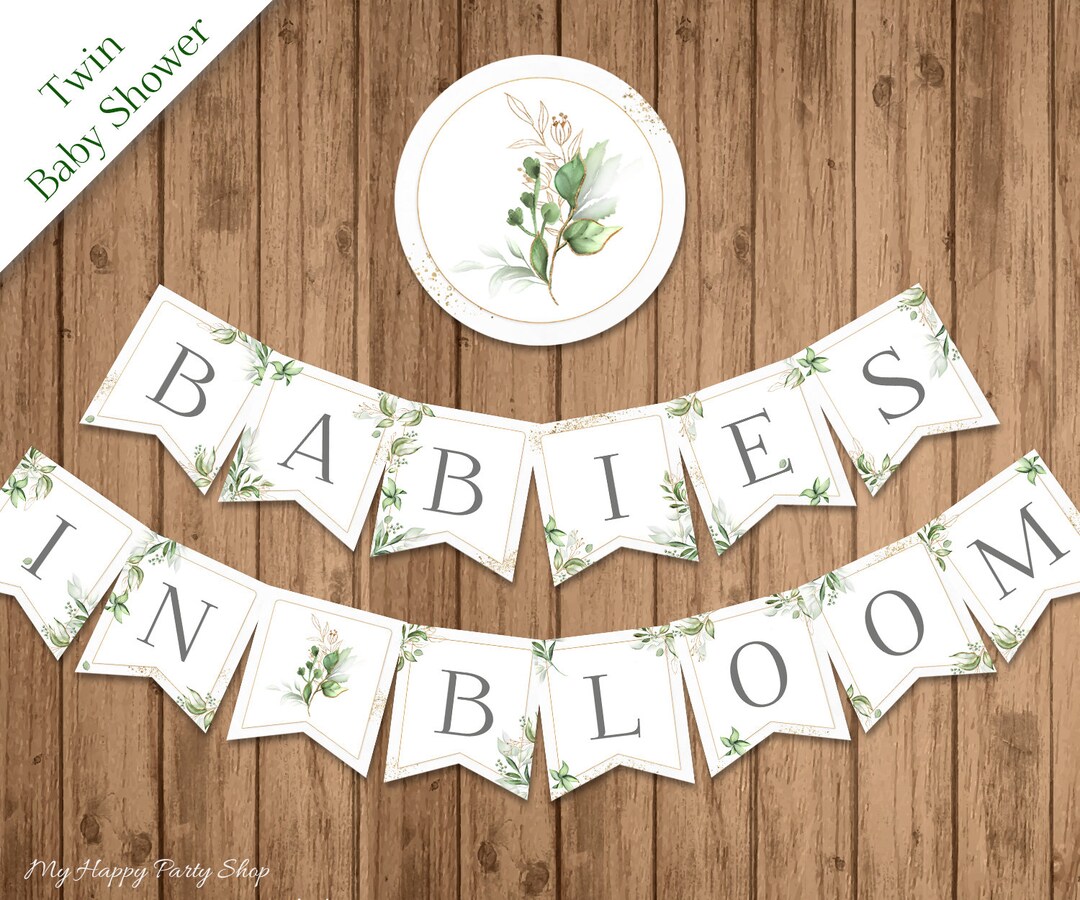 Babies in Bloom Banner, PRINTABLE, Twin Baby Shower, Greenery Welcome ...