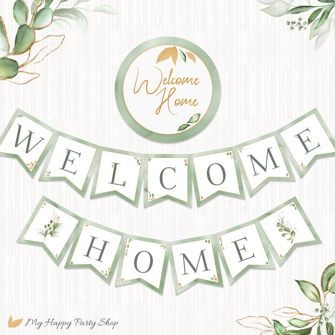 Welcome Home Banner, PRINTABLE, Sage Homecoming Banner, Greenery ...