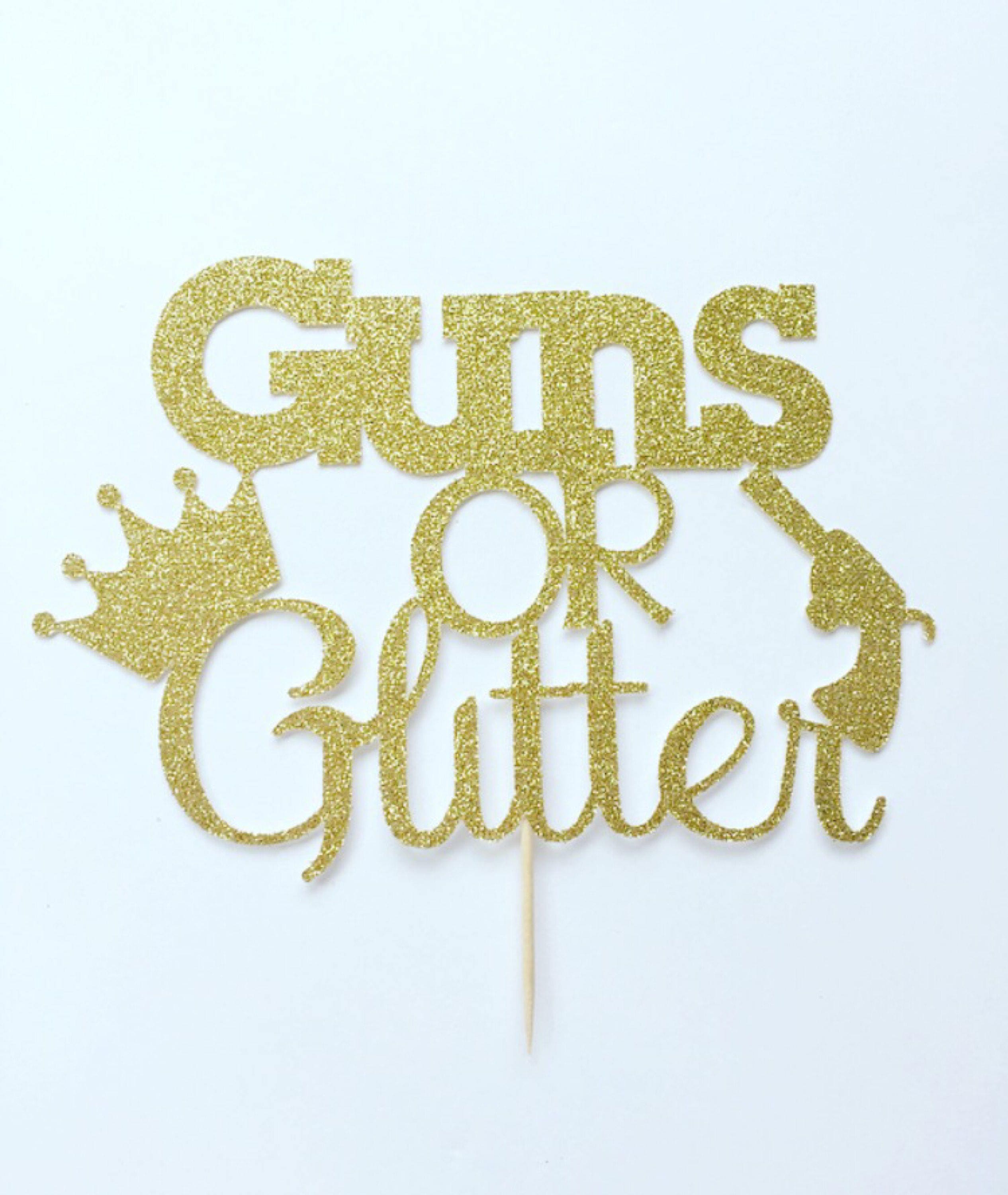 Guns or Glitter Cake Topper / Gender Reveal Cake Topper | Etsy