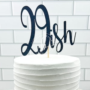 29ish Cake Topper/ 30th Birthday Cake Topper/ Birthday Cake Topper - Etsy