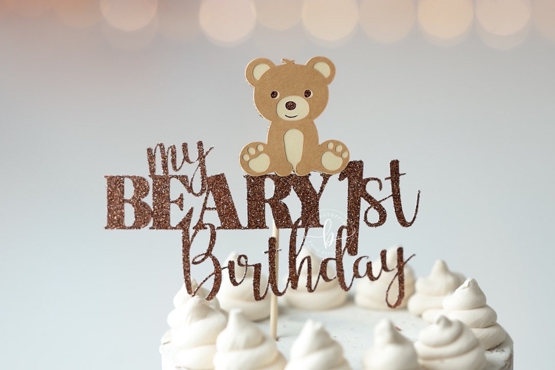 My Beary 1st Birthday Cake Topper/ Bear Birthday/ Teddy Bear - Etsy