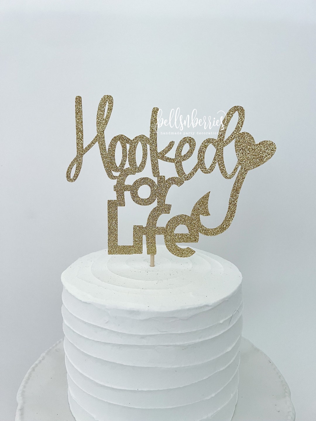 Hooked for Life Cake Topper / Engagement Cake Topper / Wedding Cake ...
