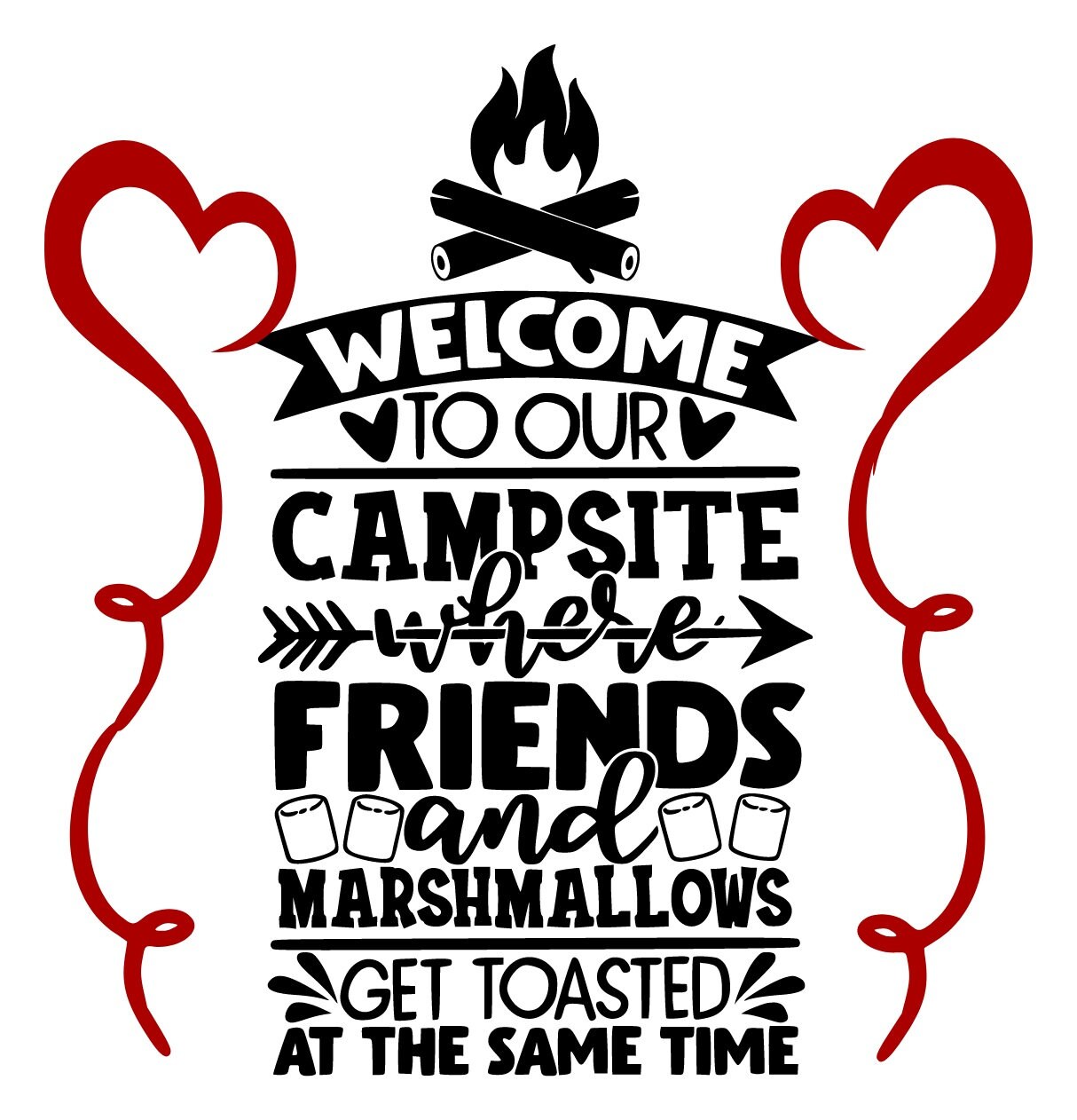 Welcome To Our Campsite Svg Etsy