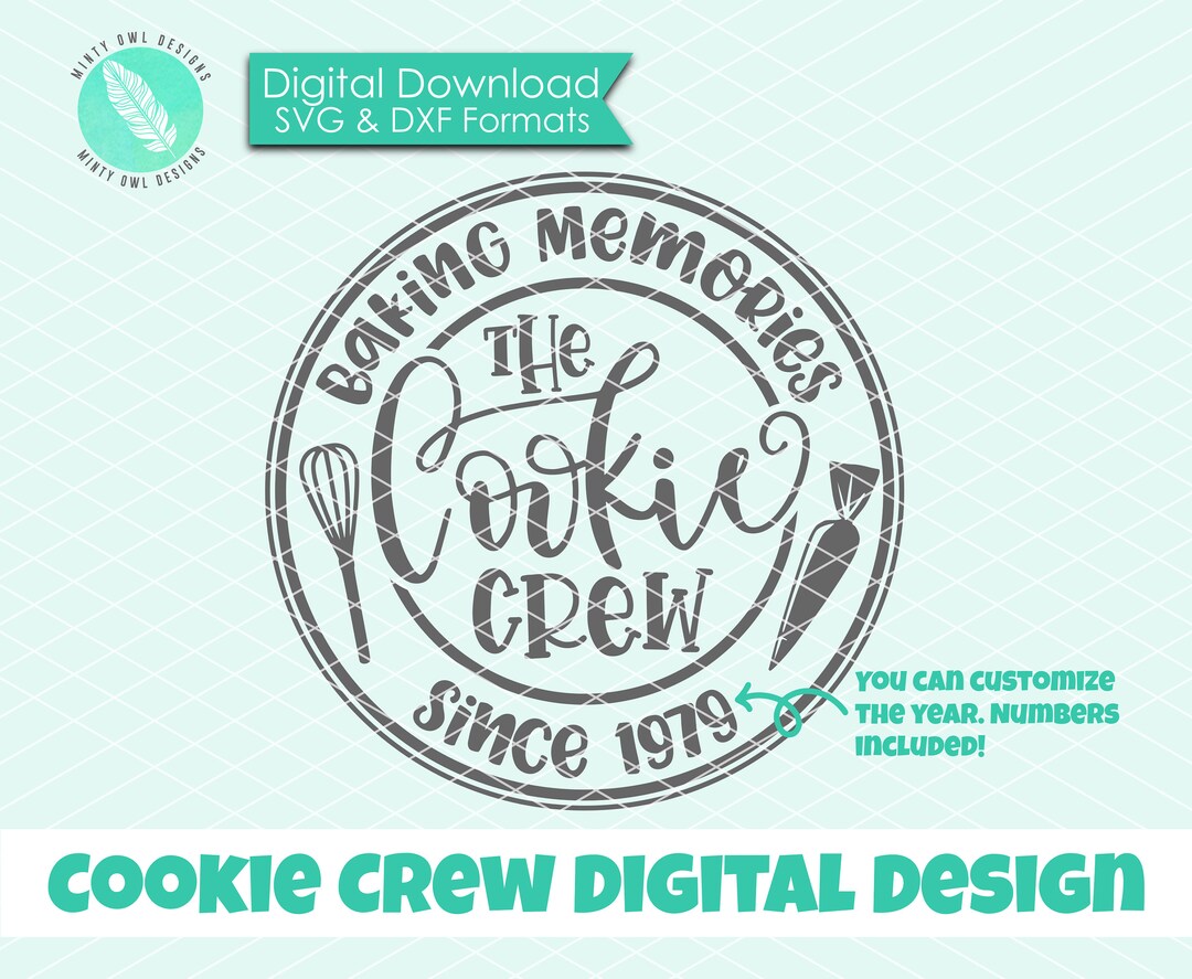 The Cookie Crew SVG DXF Baking Memories Cut File Christmas Cookie Crew ...