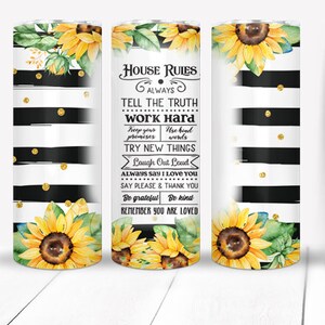 Sunflower House Rules Instant Download Graphic 20oz Skinny Tumbler Wrap ...