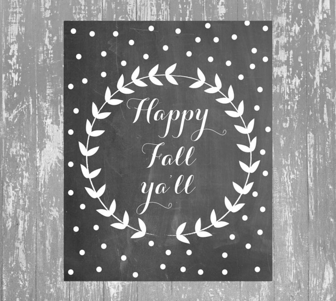 Happy Fall Ya'll Chalkboard Sign, Decor, Printable, Print, Instant ...
