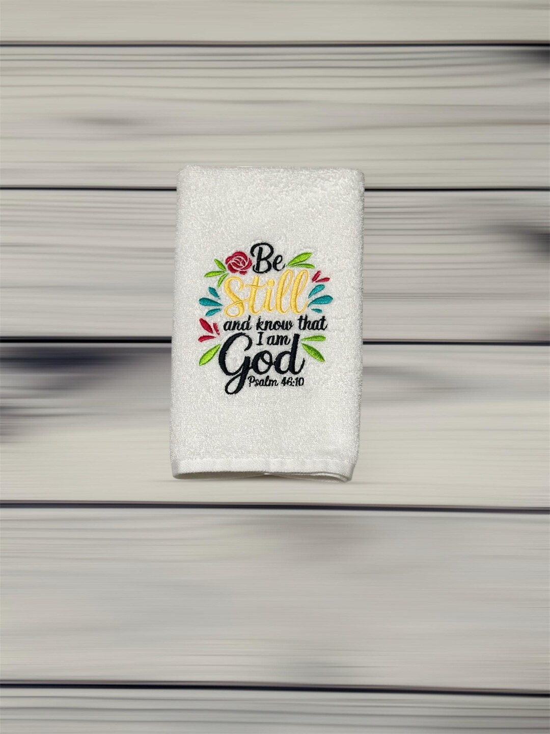 Christian Hand Towel Embroidered With Psalm 46:10 | Be Still and Know ...