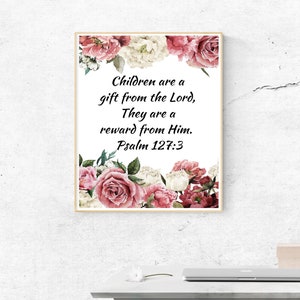 Psalm 127 Printable | Bible Verse Wall Art | Children Are a Gift From ...