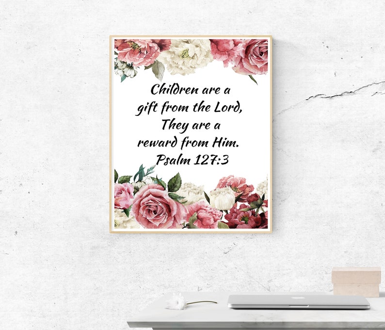 Psalm 127 Printable | Bible Verse Wall Art | Children Are a Gift From ...