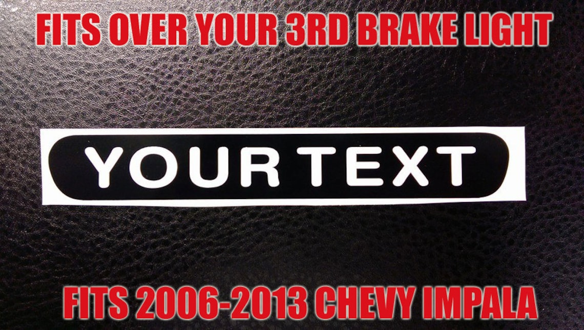 2006-2013 Chevy Impala 3rd Brake Light Overlay Decal "choose Style" - Etsy