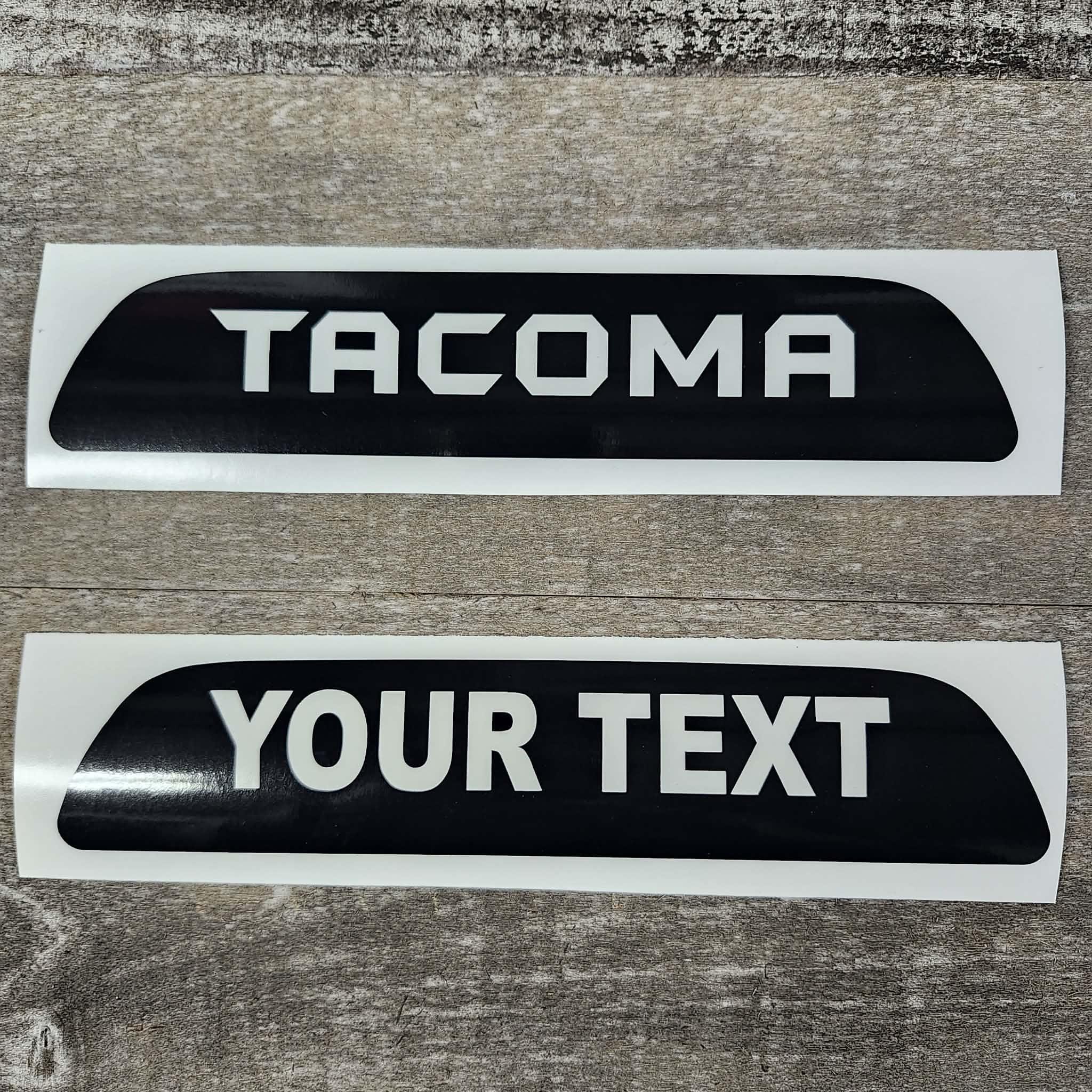 TOYOTA TACOMA 3rd Brake Light DECAL Custom Text Fits Models 1995-2015 ...