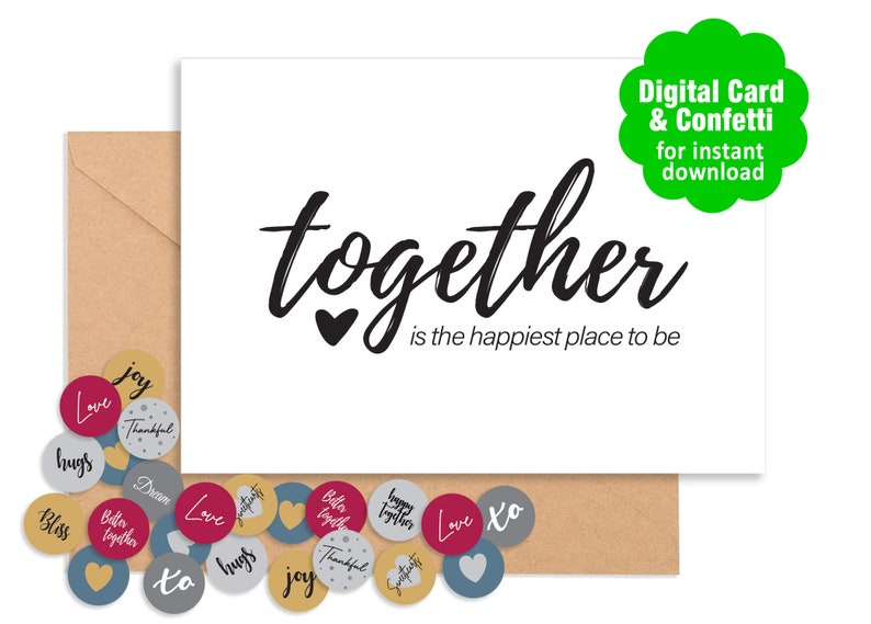 Printable Card & Confetti TOGETHER is the HAPPIEST PLACE to Be Family ...