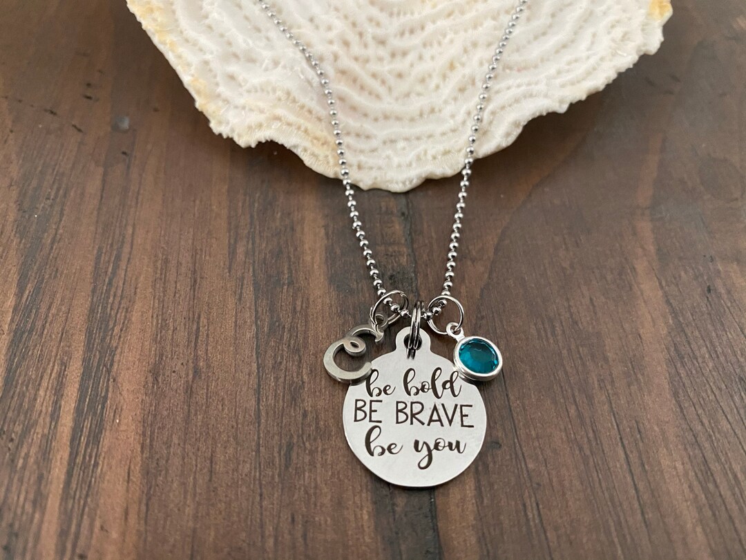 BRAVE Necklace, Stainless Be Bold, BE BRAVE, Be You Charm + Stainless ...