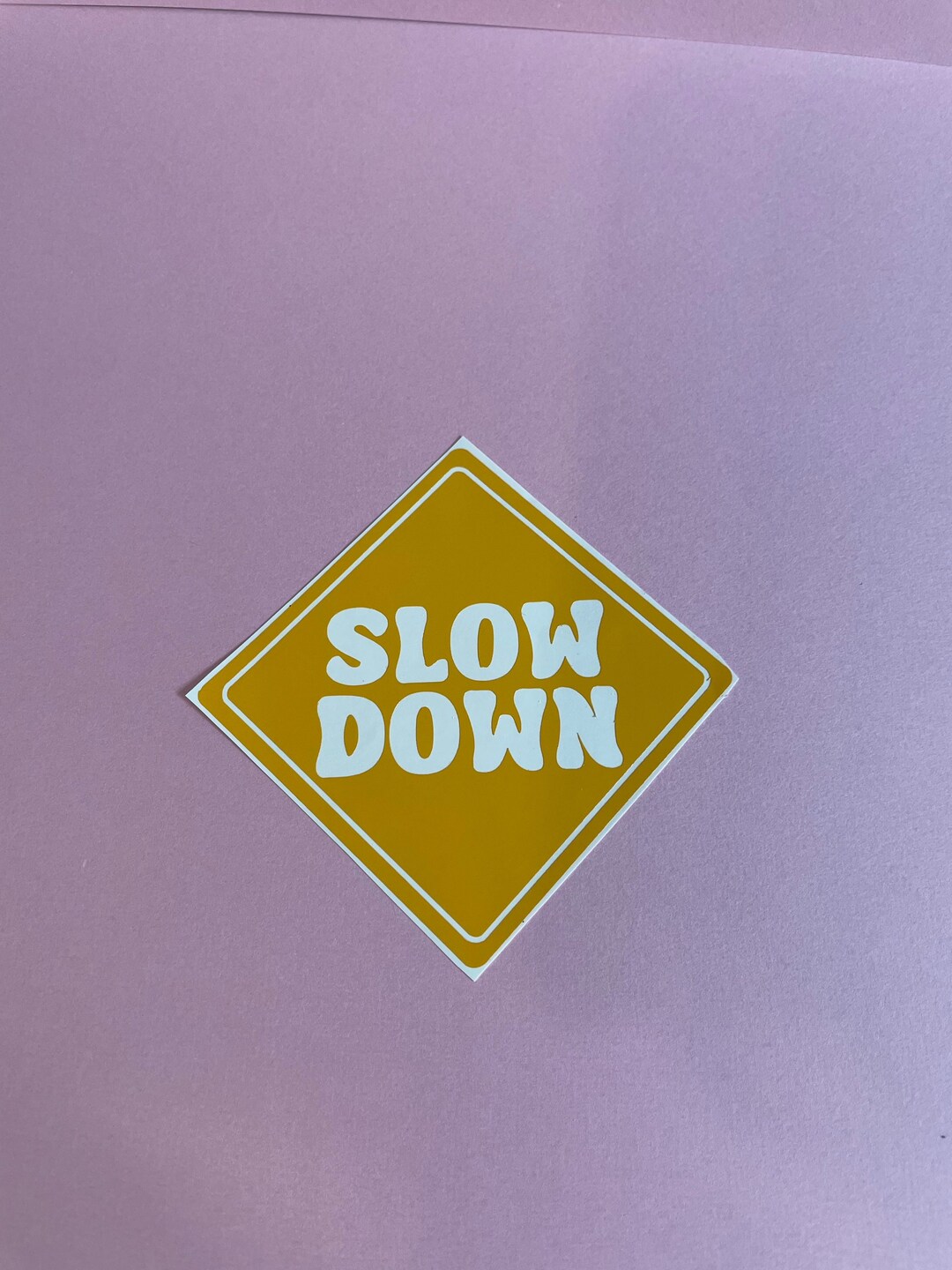 Slow Down Slow Down Decal Slow Down Bumper Sticker - Etsy