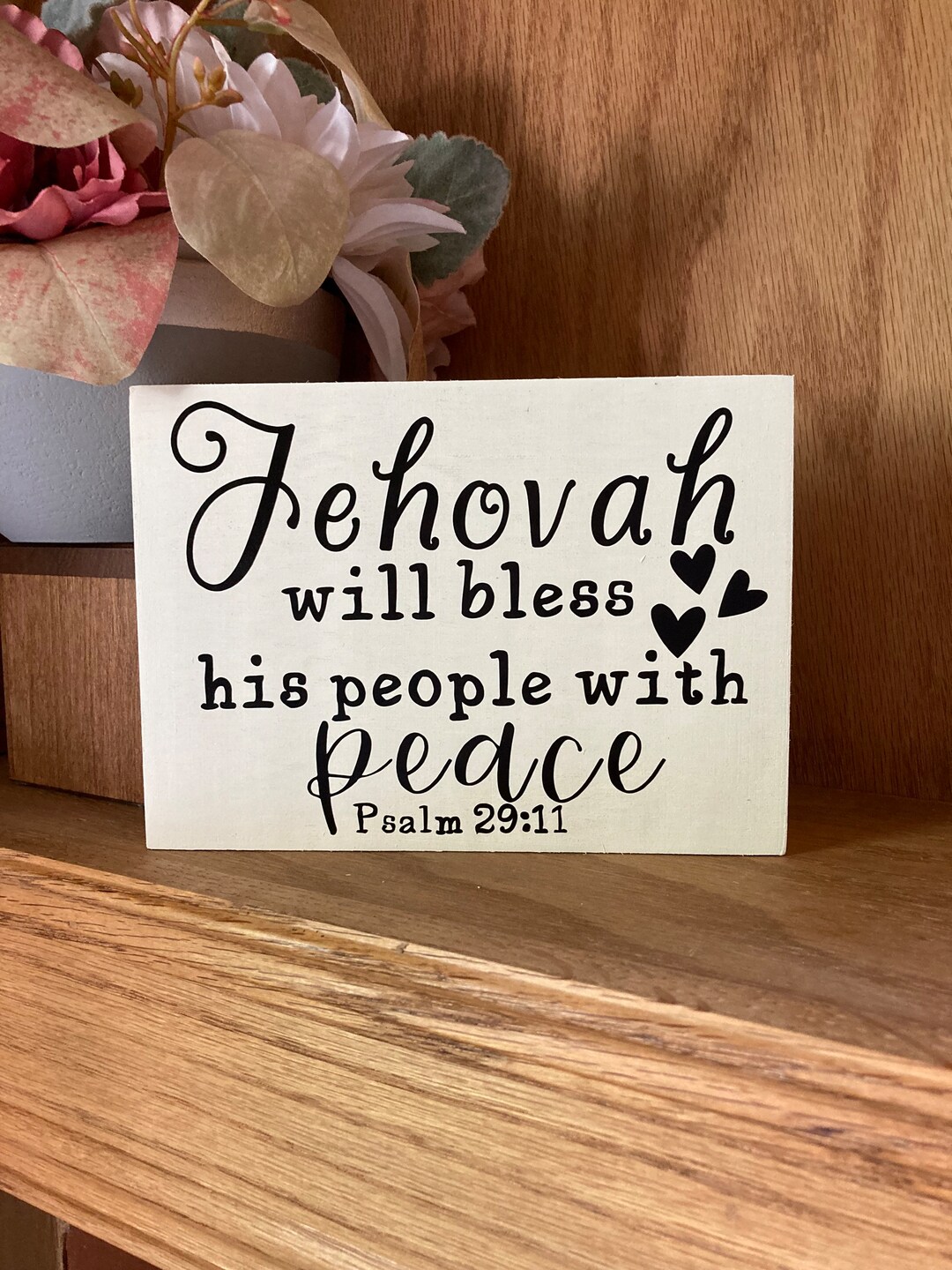 Jehovah Will Bless His People With Peace Wooden Sign, 5x7, Customizable ...