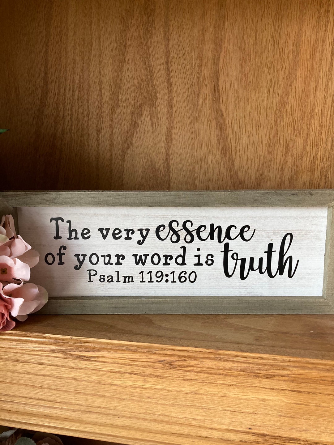 The Very Essence of Your Word is Truth Rustic Wooden Sign, 2023 Year ...
