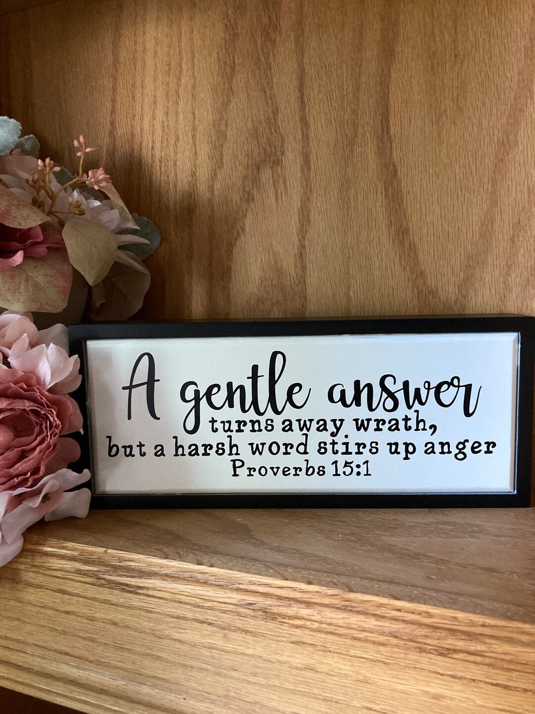 A Gentle Answer Turns Away Wrath Modern Wooden Sign, Proverbs 15:1 Sign ...