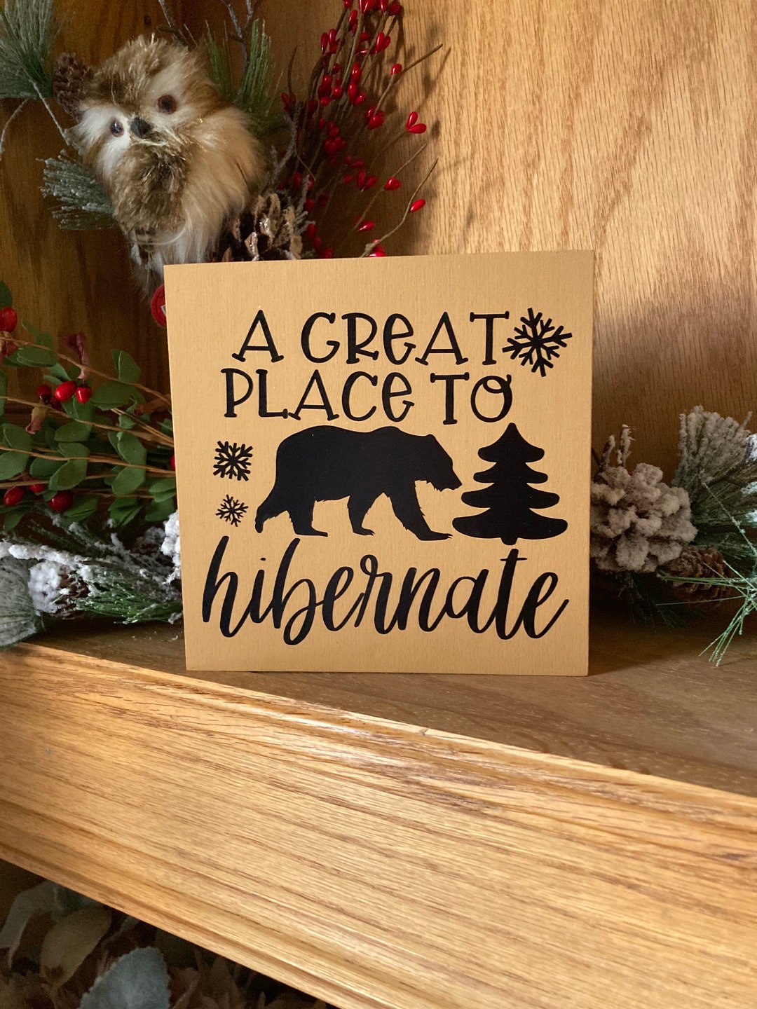 A Great Place to Hibernate 6x6 Small Sign, Hibernation Sign ...