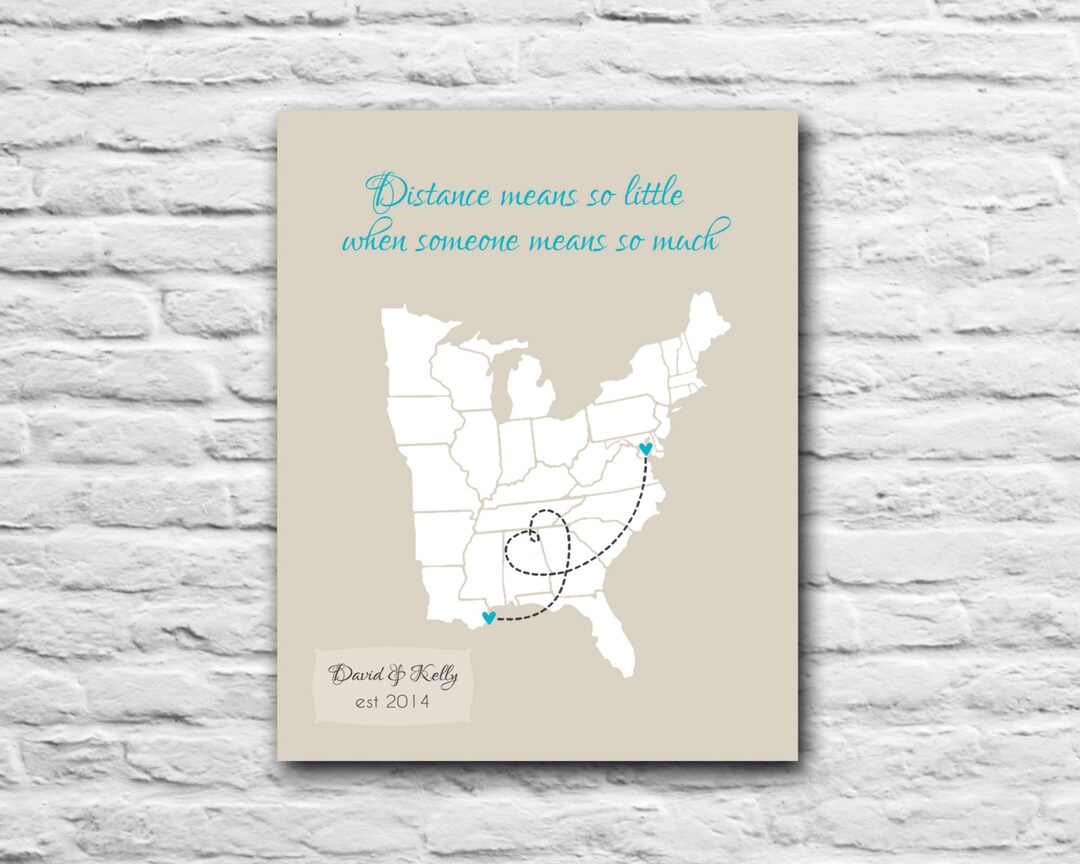 Distance Means so Little When Someone Means so Much Personalized ...