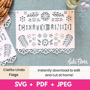 Cielito Lindo Papel Picado Banner, Floral SVG, PDF, JPEG (digital File ...