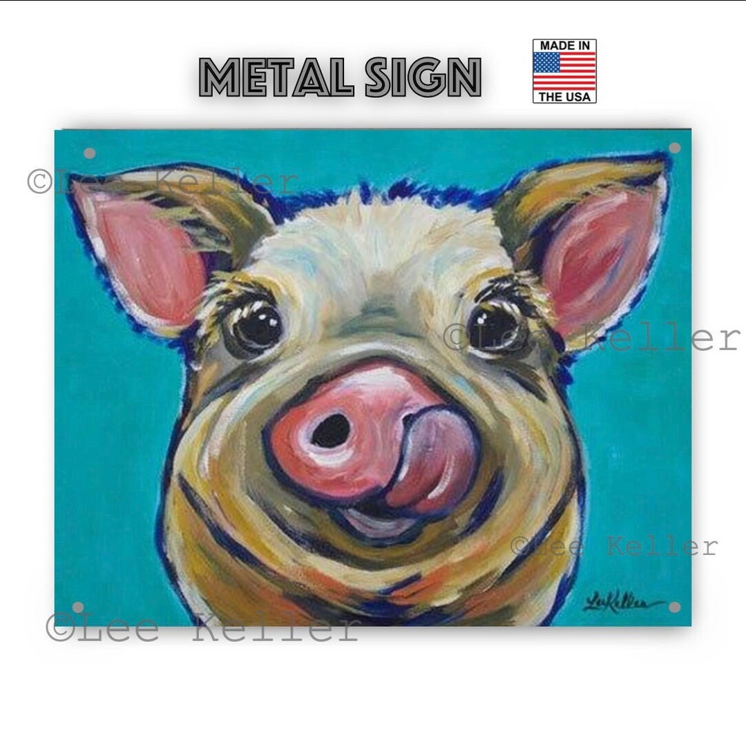 Pig Tin Sign Farmhouse Pig Metal Sign Pig Sign Fun Metal - Etsy